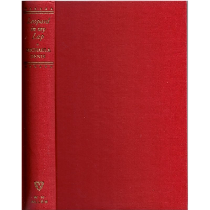 Leopard in my lap, Michaela Denis, 1955 - wild animals, animaux ...