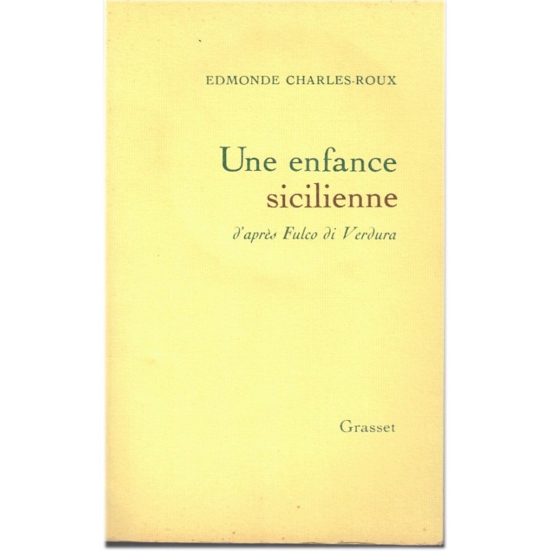 Une enfance sicilienne, d'après Fulco di Verdura, Edmonde Charles-Roux ...