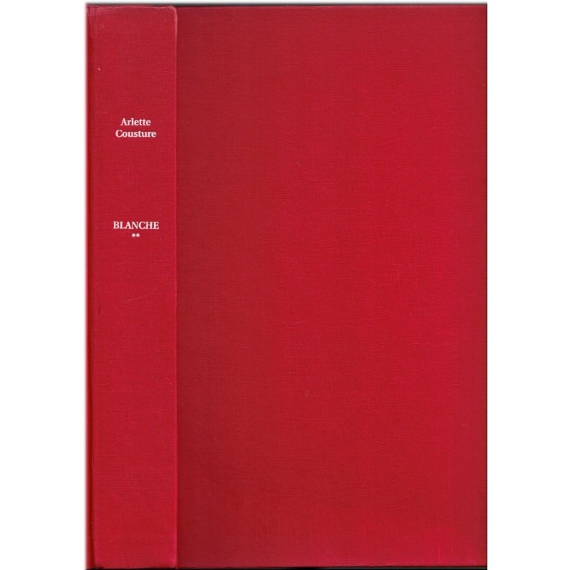 Les filles de Caleb, Blanche, T2, Arlette Cousture, 1993 - société ...