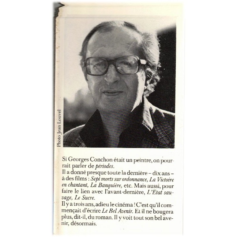 Le bel avenir, Georges Conchon, 1983 - ambition, société 1980, roman ...
