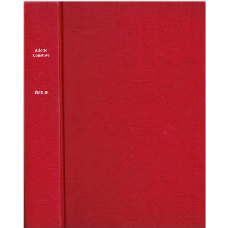 Les filles de Caleb, Emilie T1, Arlette Cousture, 1993 - enfance au ...