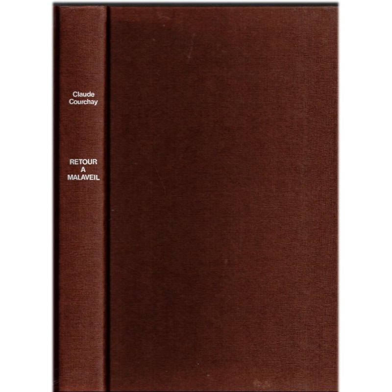 Retour à Malaveil, Claude Courchay, 1982 - Cévennes, vengeance, meurtre ...