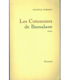 Les cotonniers de Bassalane, Michèle Perrein, 1984 - bassin d'Arcachon ...